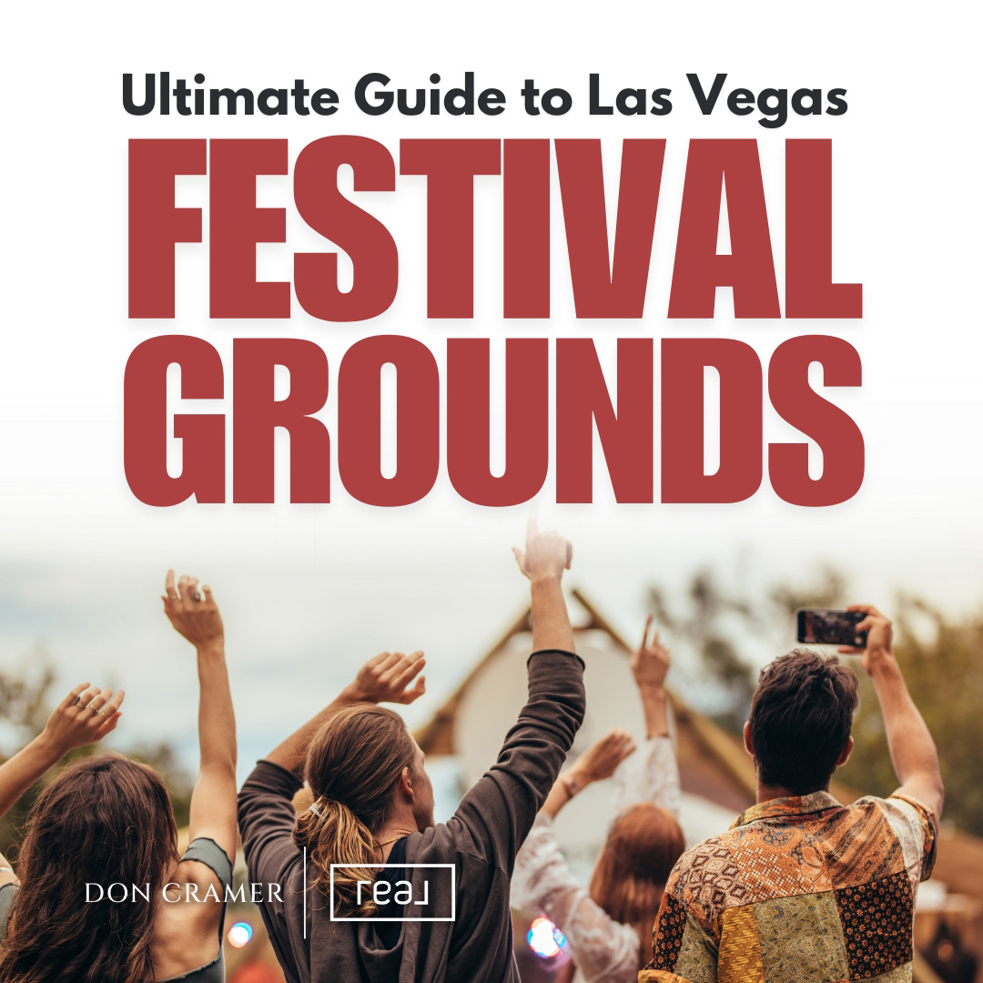 Ultimate Guide to Las Vegas Festival Grounds | The Cramer Group